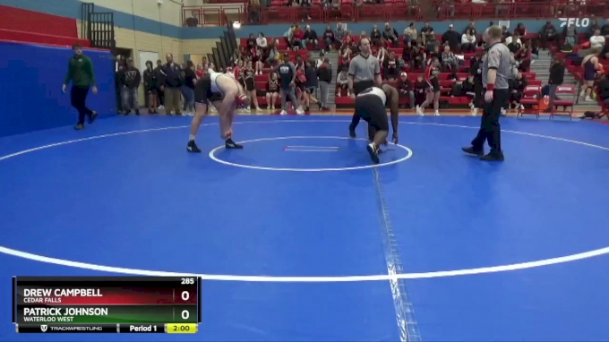285 lbs Champ. Round 1 - Drew Campbell, Cedar Falls vs Patrick Johnson ...