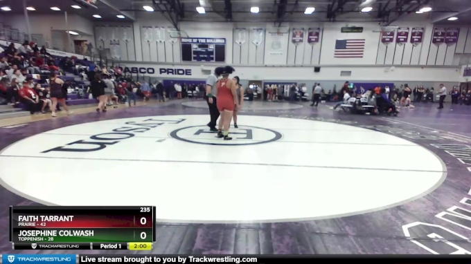 235 lbs Semifinal - Faith Tarrant, Prairie vs Josephine Colwash, Toppenish