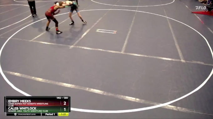 130 lbs Quarterfinal - Embry Meeks, Coon Rapids Mat Bandits Wrestling ...