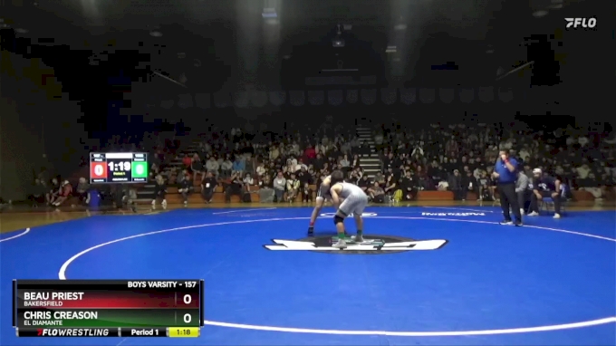 157 lbs 1st Place Match - Beau Priest, Bakersfield vs Chris Creason, El ...