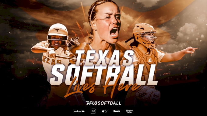 Texas Softball Lives Here - FloSoftball