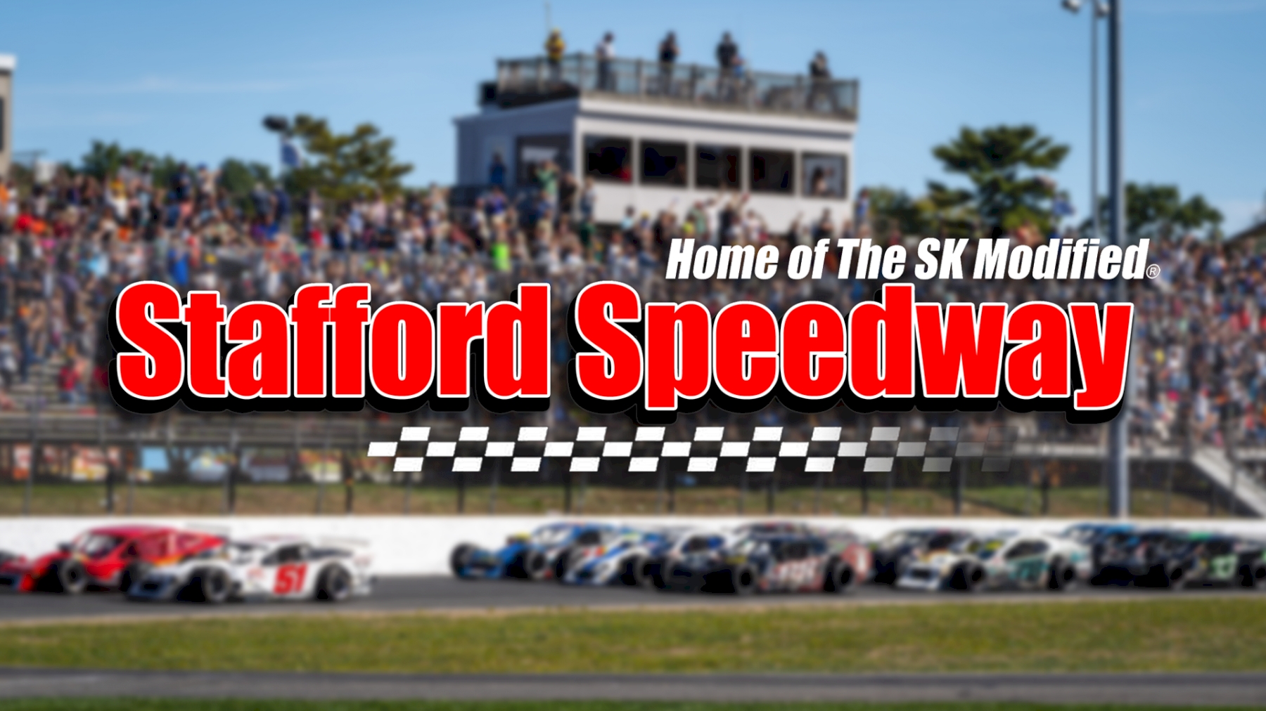 2021 Weekly Racing at Stafford Speedway - Videos - FloRacing