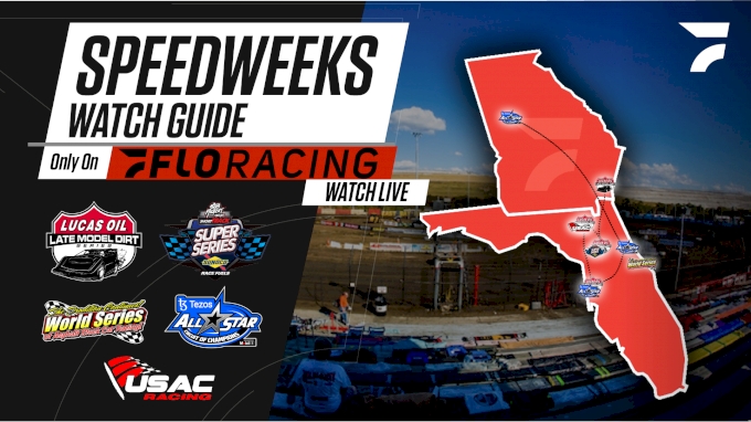 FloRacing's Ultimate Georgia-Florida Speedweeks Watch Guide - FloRacing