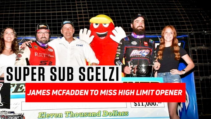 James McFadden To Miss High Limit Racing Opener; Dominic Scelzi To Fill ...