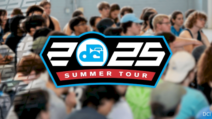 How to Watch DCI 2025 Tour Preview - FloMarching