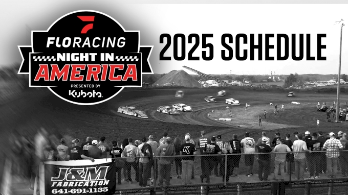 2025 FloRacing Night In America Schedule - FloRacing