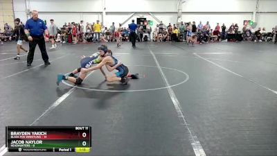 84 lbs Round 3 (8 Team) - Jacob Naylor, Headhunters vs Brayden Yakich ...