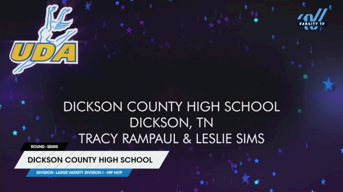 Dickson County High School [2025 Large Varsity Division I - Hip Hop Semis] 2025 UDA National ...