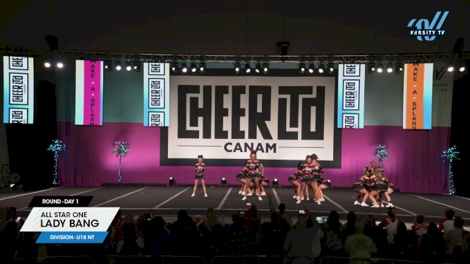 All Star One - Lady Bang [2024 L6 U18 NT Day 1] 2024 CANAM Grand Nationals