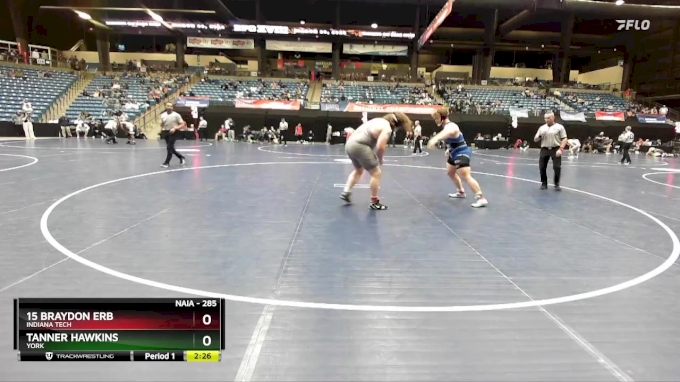 285 lbs Champ. Round 1 - 15 Braydon Erb, Indiana Tech vs Tanner Hawkins ...