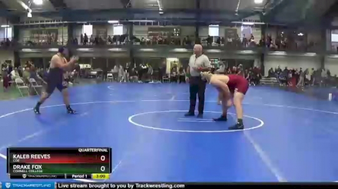 285 lbs Quarterfinal - Drake Fox, Cornell College vs Kaleb Reeves, Coe