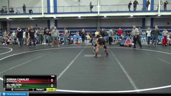 105 lbs Round 3 (8 Team) - Eli Nelson, Ranger WC vs Adrian Canales, 84 ...