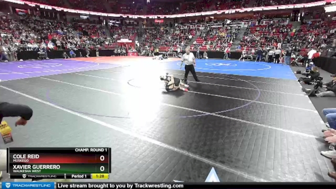 D1-138 lbs Champ. Round 1 - Cole Reid, Muskego vs Xavier Guerrero ...