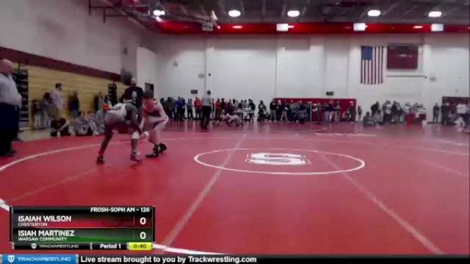 126 lbs Cons. Round 2 - Isaiah Wilson, Chesterton vs Isiah Martinez ...