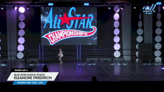 Blue Rose Dance Studio - Eleanore Friedrich [2025 Mini - Solo - Jazz ...