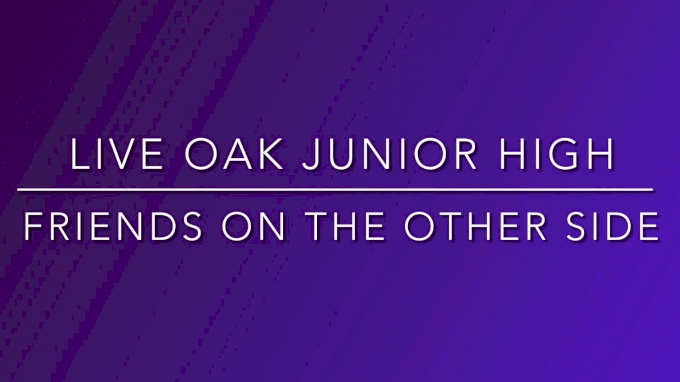 Live Oak Junior High - Friends on the Other Side